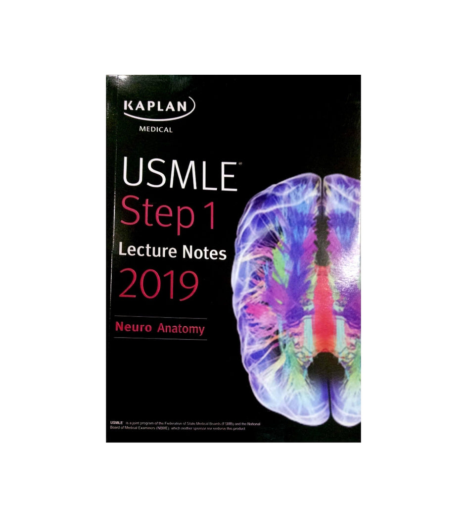 USMLE Step 1 Lecture Notes 2019 Neuro Anatomy by Kaplan Medical ...